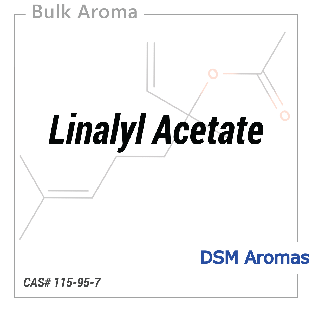 Linalyl Acetate from DSM Aromas-Aromatic Chemicals – Bulkaroma